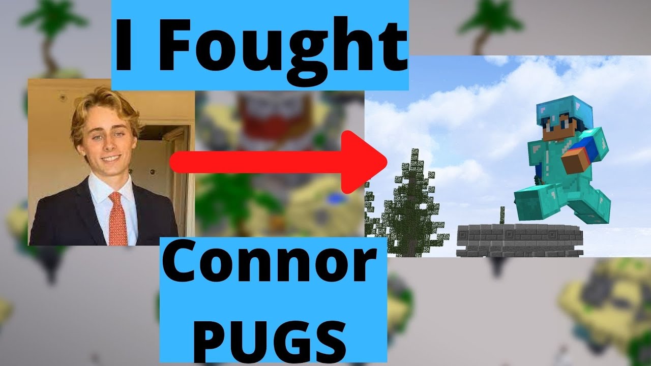 How I Fought Connor Pugs.. - YouTube