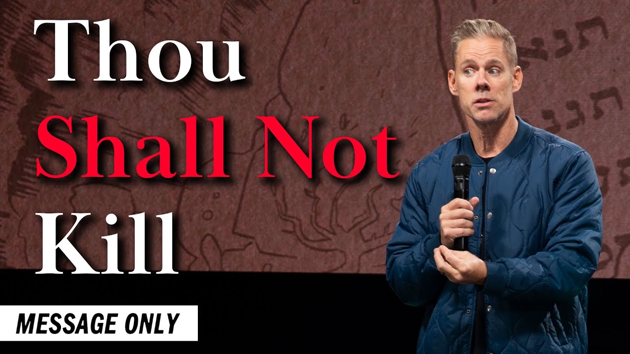 Thou Shall Not Kill (Message) | Sandals Church - YouTube