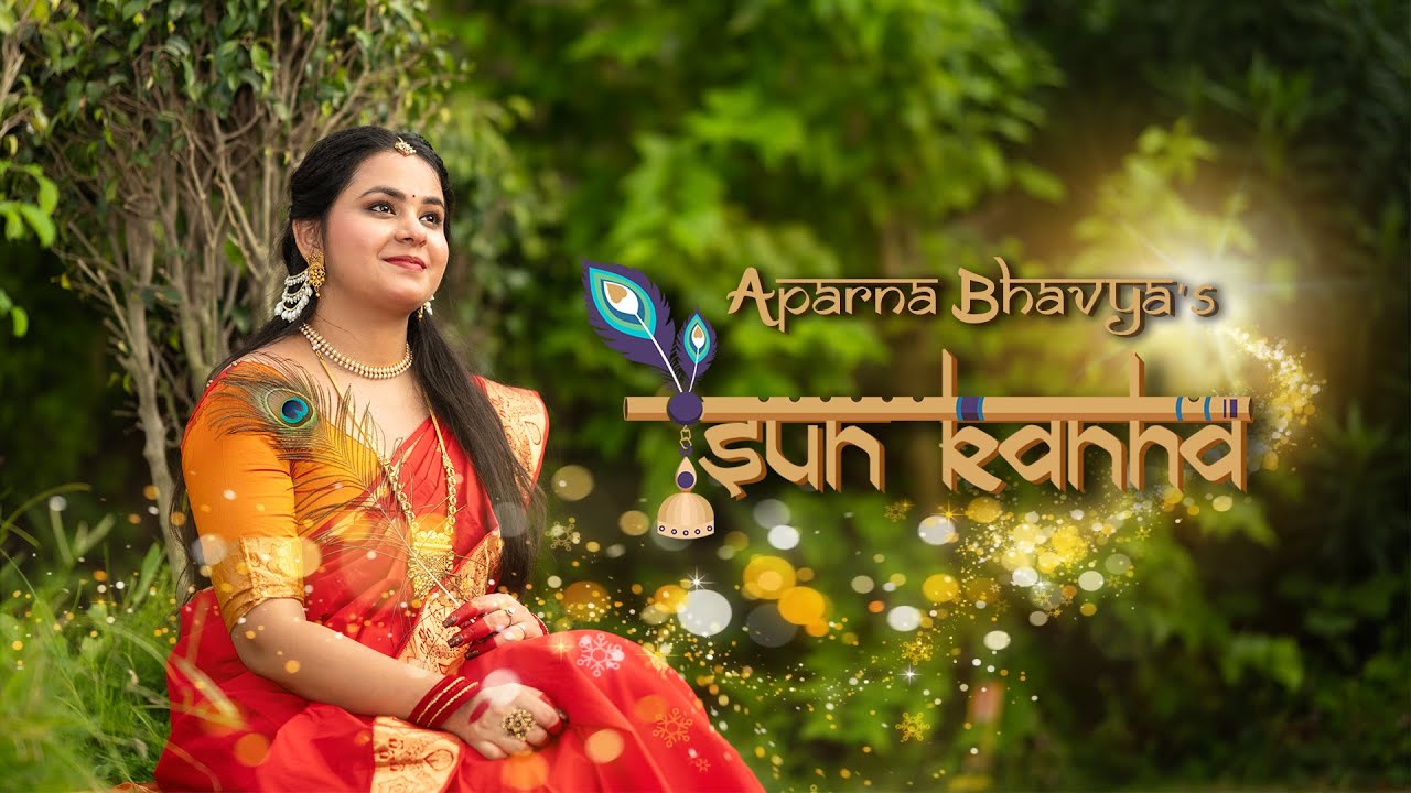Sun Kanha | Aparna Bhavya | Janmashtami Special Song - YouTube