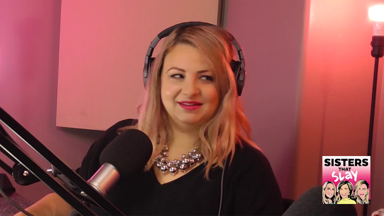Sisters that Slay Podcast with Alexi Broikos - YouTube