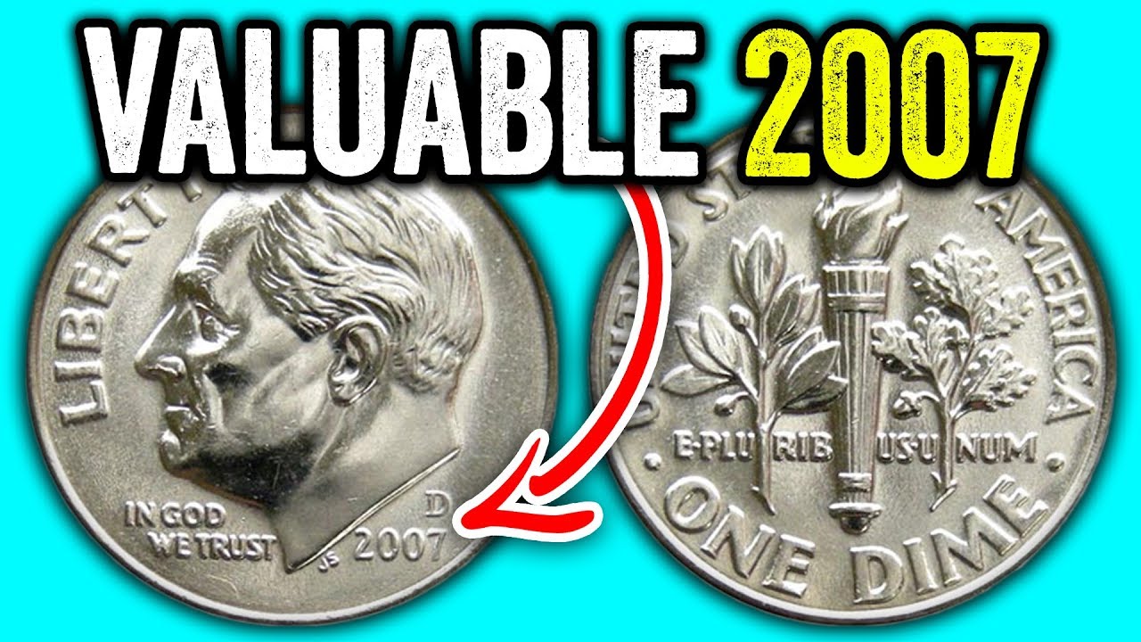 2007 ERROR DIMES WORTH MONEY - EXPENSIVE COINS TO LOOK FOR - YouTube