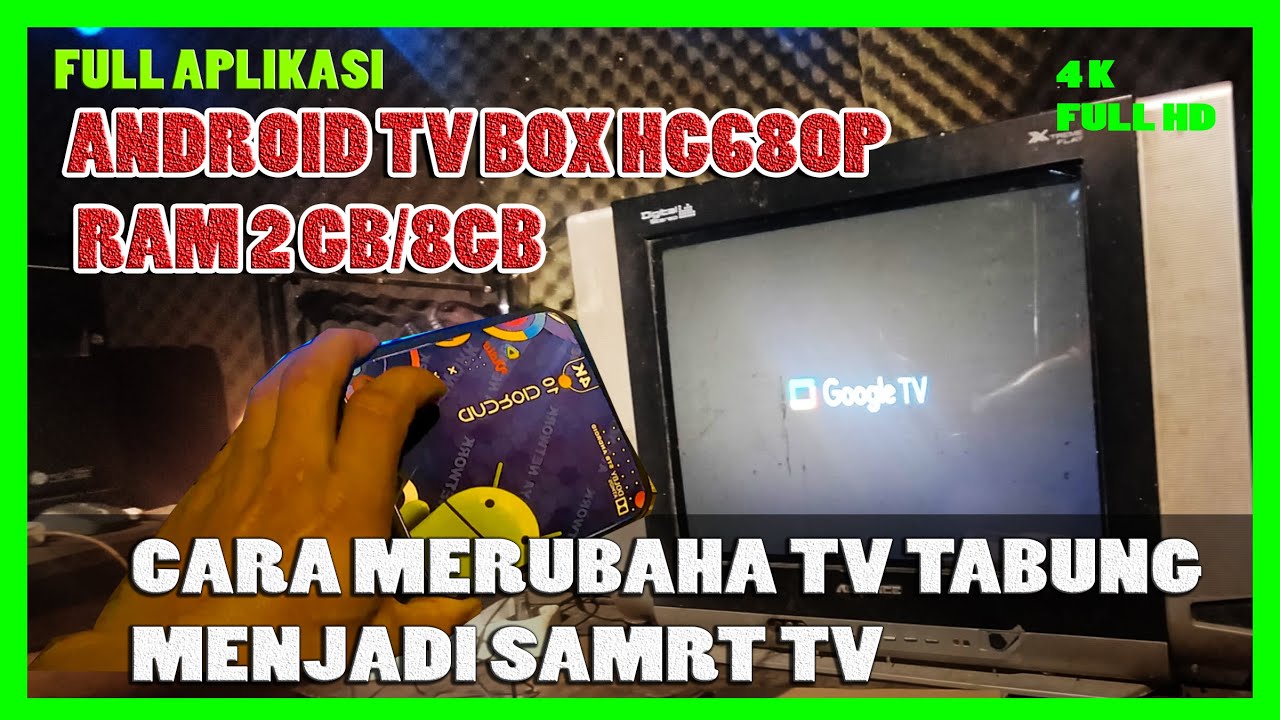 CARA Pasang TV ANDROID TV BOX HG680P ke TABUNG JADUL MENJADI SMART TV ...