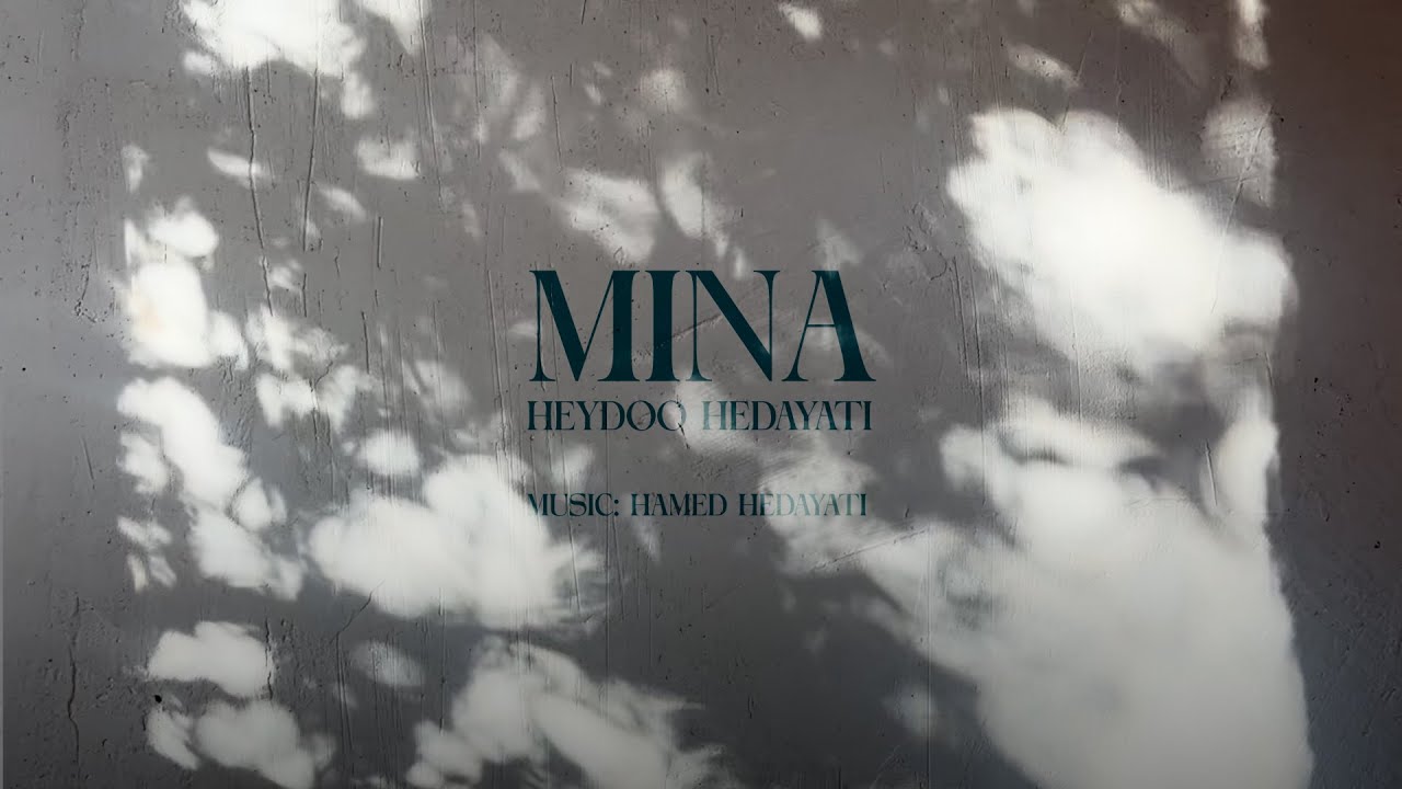 Mina-Heydoo Hedayati - YouTube