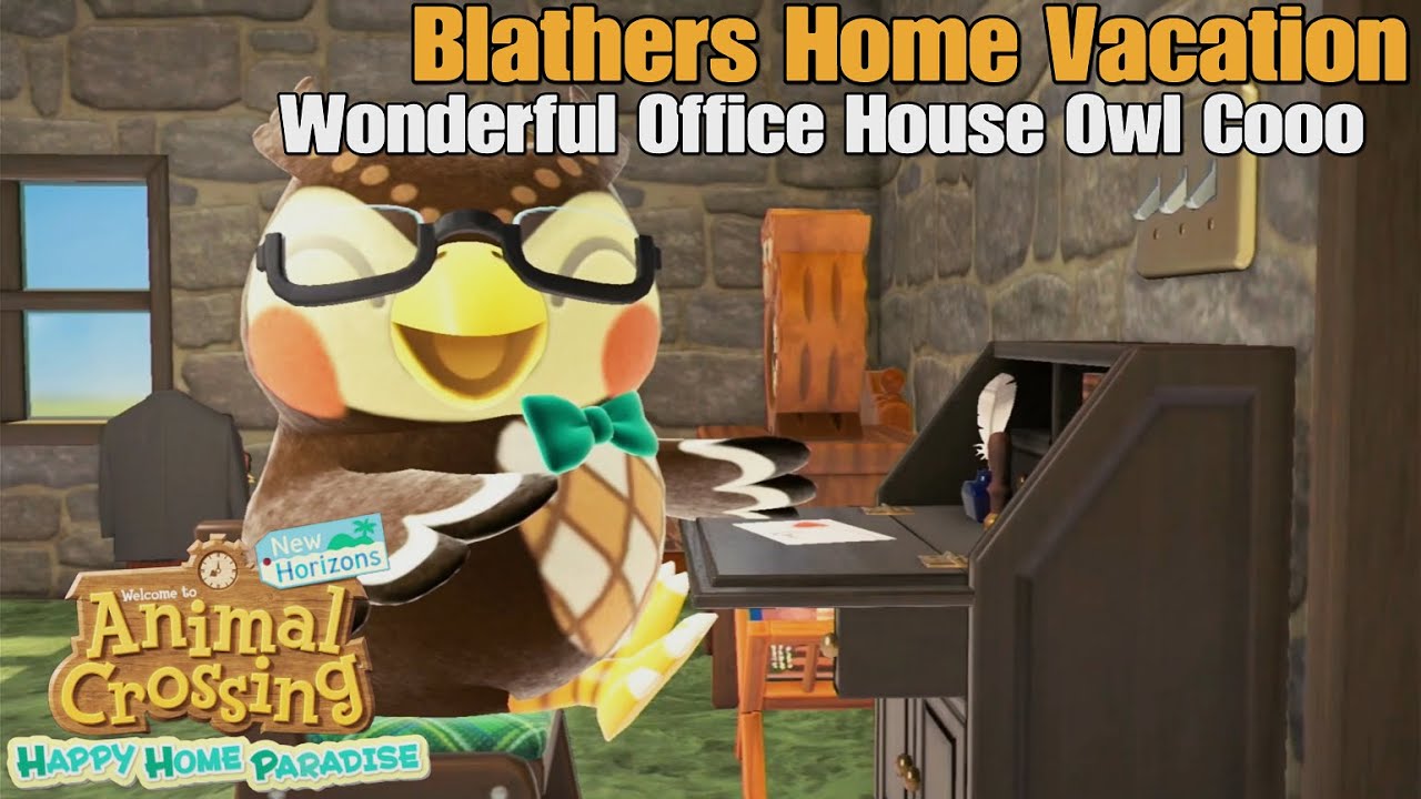 Animal Crossing NH Happy Home Paradise - Blathers Home Vacation ...
