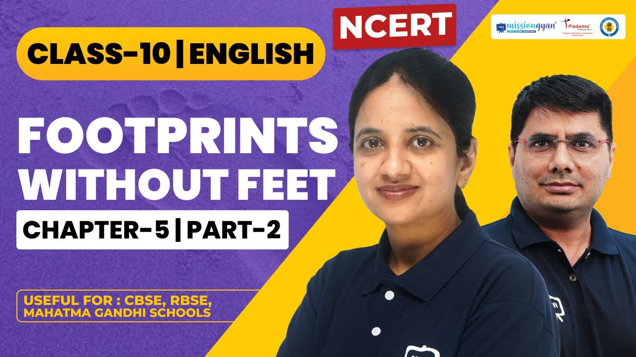 Class 10 English Chapter 5 | Footprints Without Feet | Footprints ...