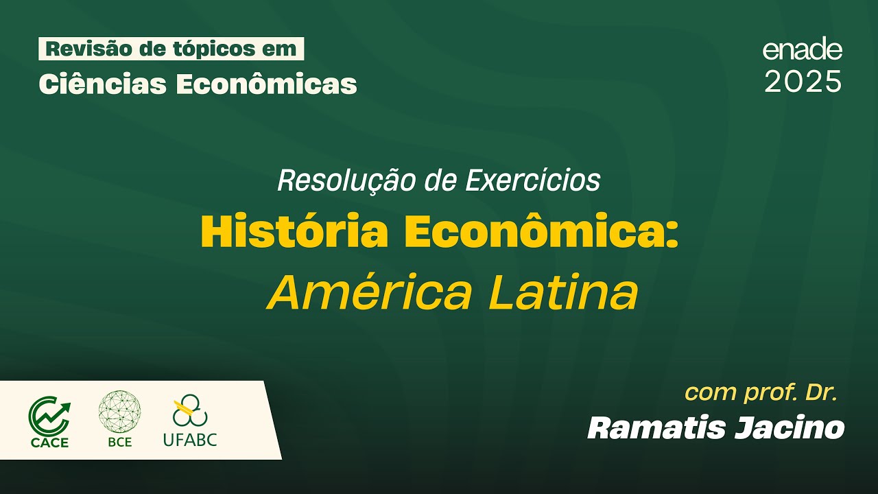 Resolução ENADE | História Econômica da América Latina – Q25 (2022) com ...