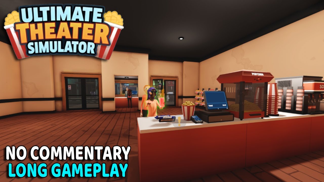 Ultimate Theater Simulator | No Commentary Long Gameplay - YouTube