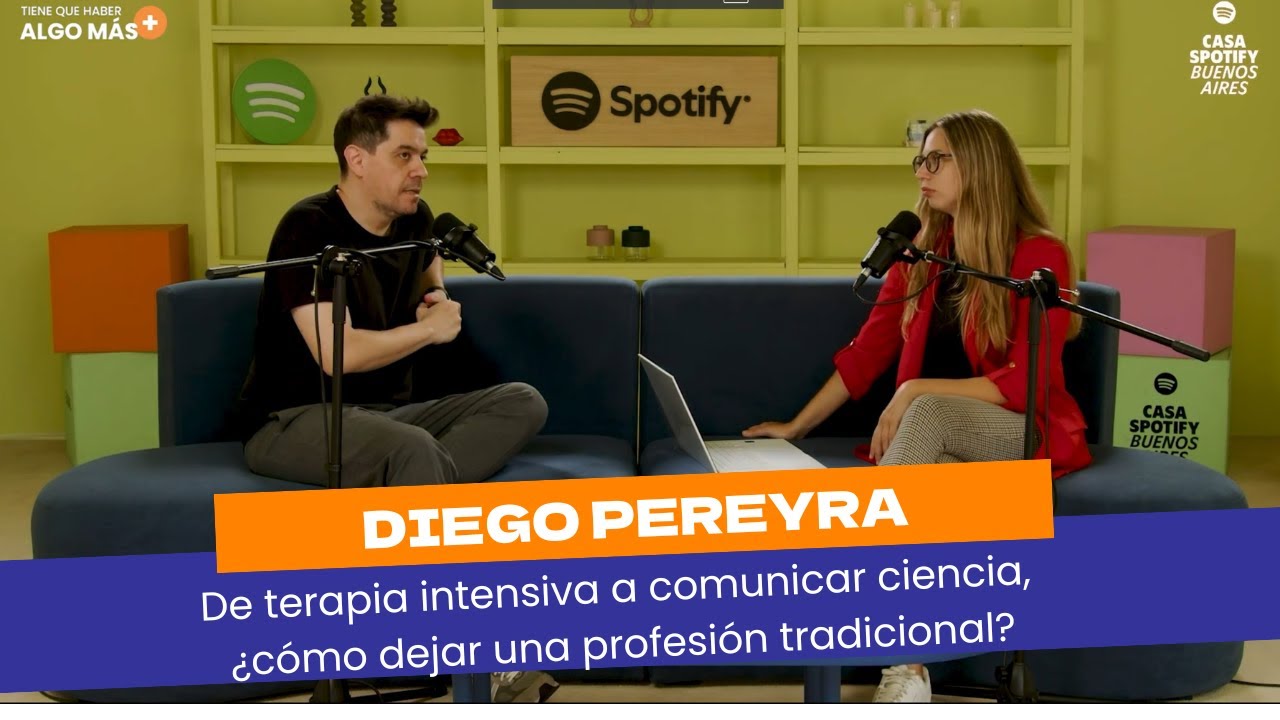 175. Diego Pereyra: De terapia intensiva a comunicar ciencia, ¿cómo dejar una profesión ...