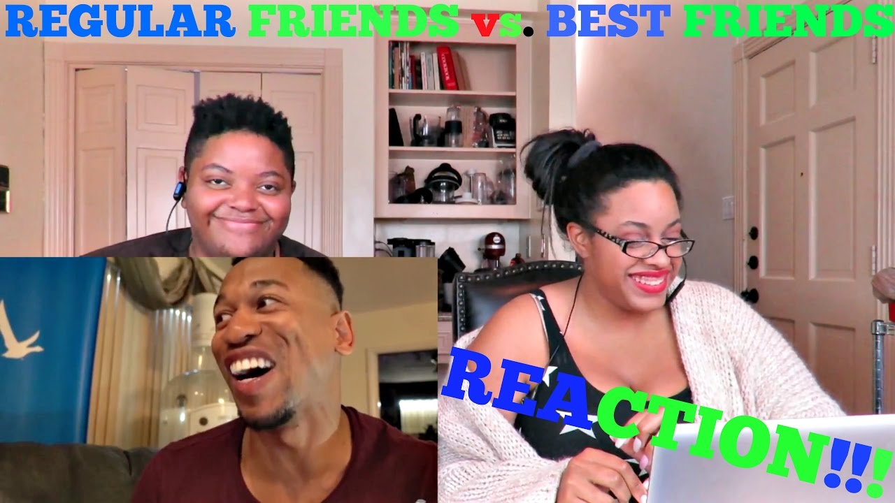 REGULAR FRIENDS vs. BEST FRIENDS REACTION!!! - YouTube
