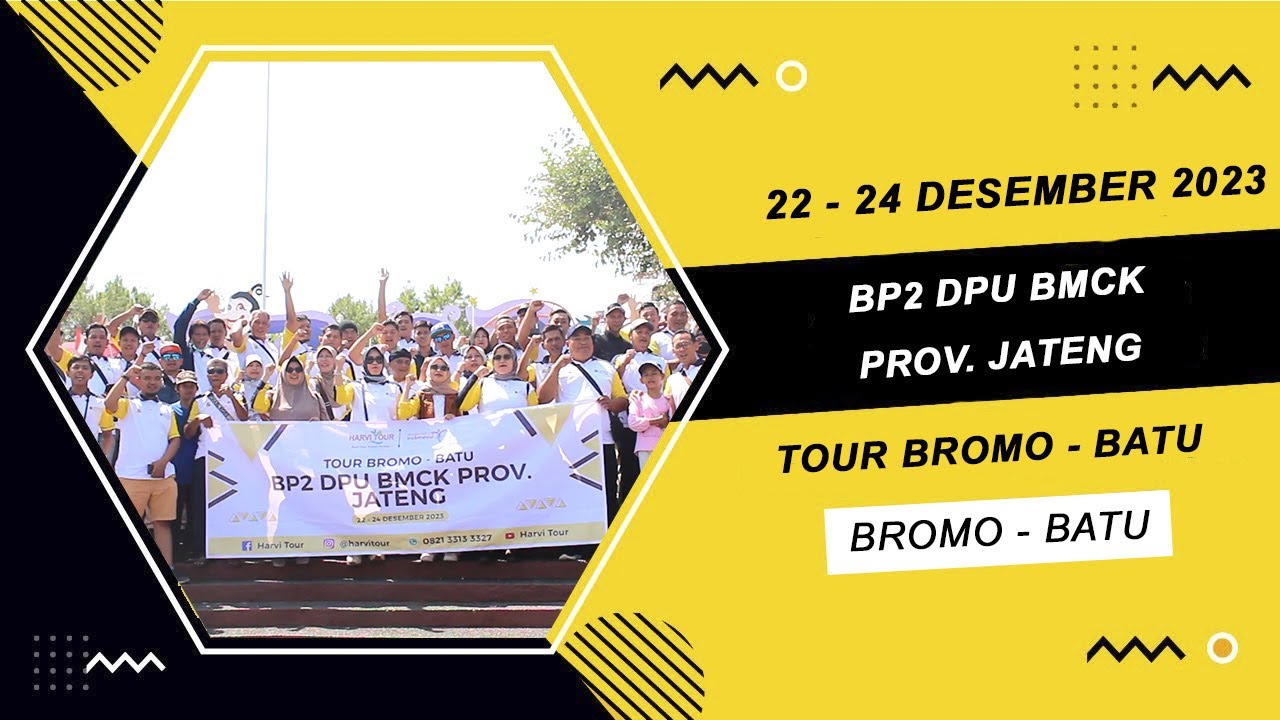 BP2 DPU BMCK PROV. JATENG TOUR BROMO - BATU - YouTube