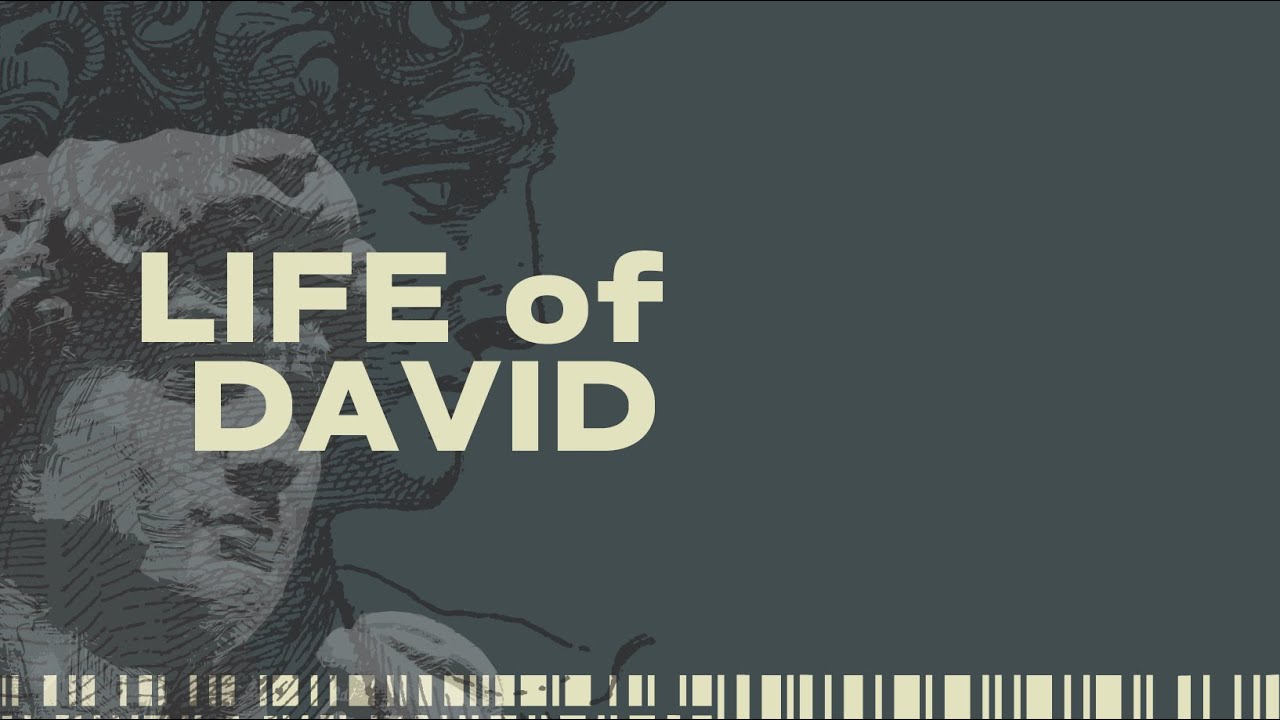 Midweek Lesson - The Life of David pt.1 - YouTube