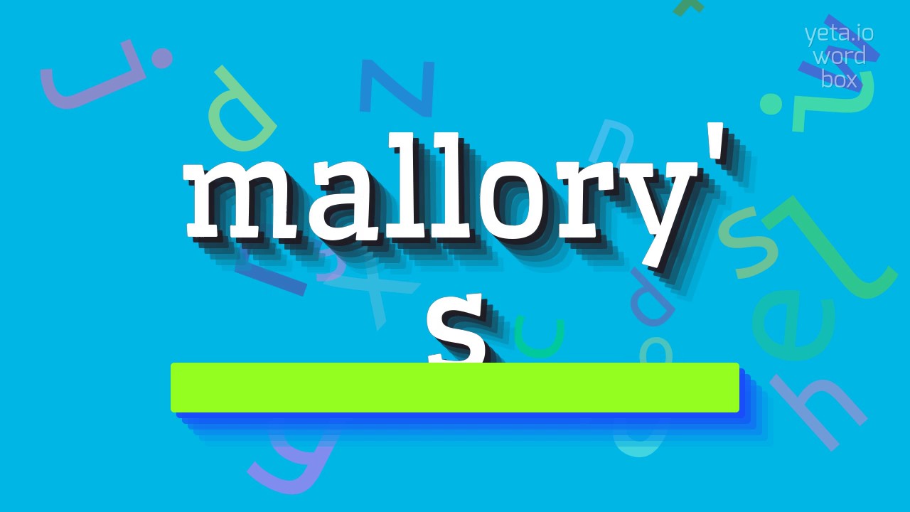 How to say "mallory's"! (High Quality Voices) - YouTube