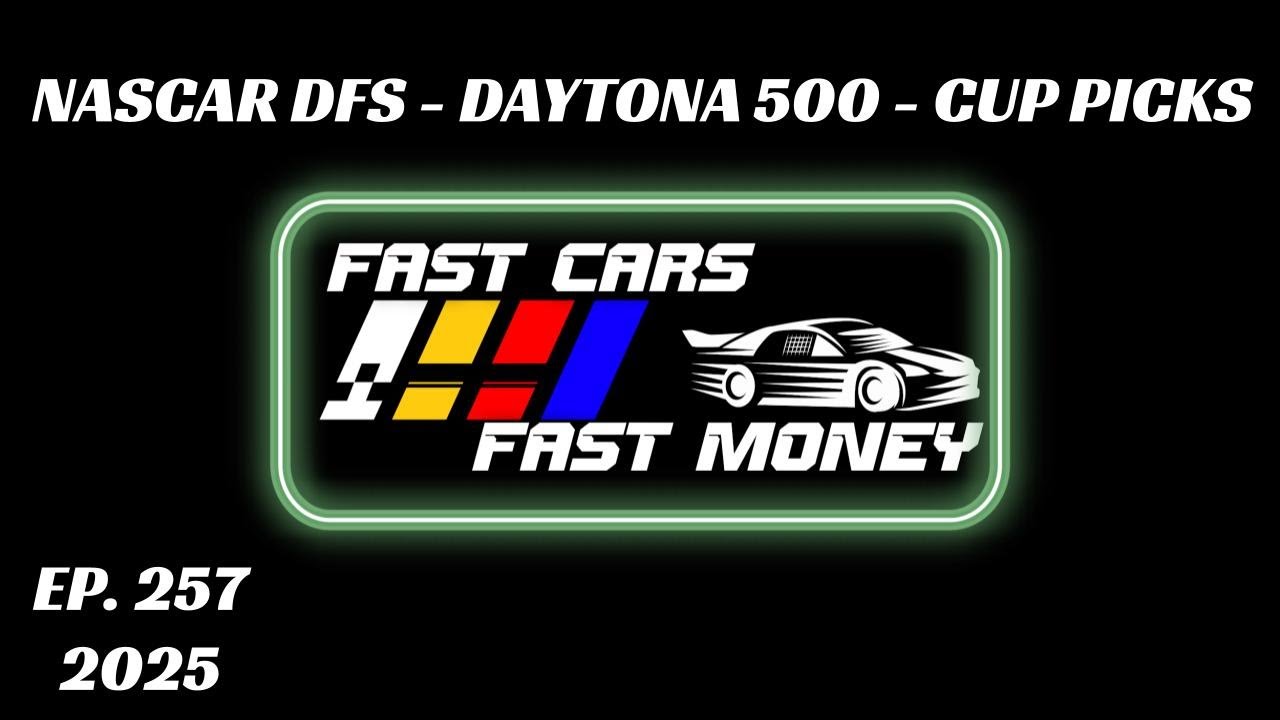 Daytona 500 Cup Picks - NASCAR DFS - Fast Cars Fast Money - YouTube
