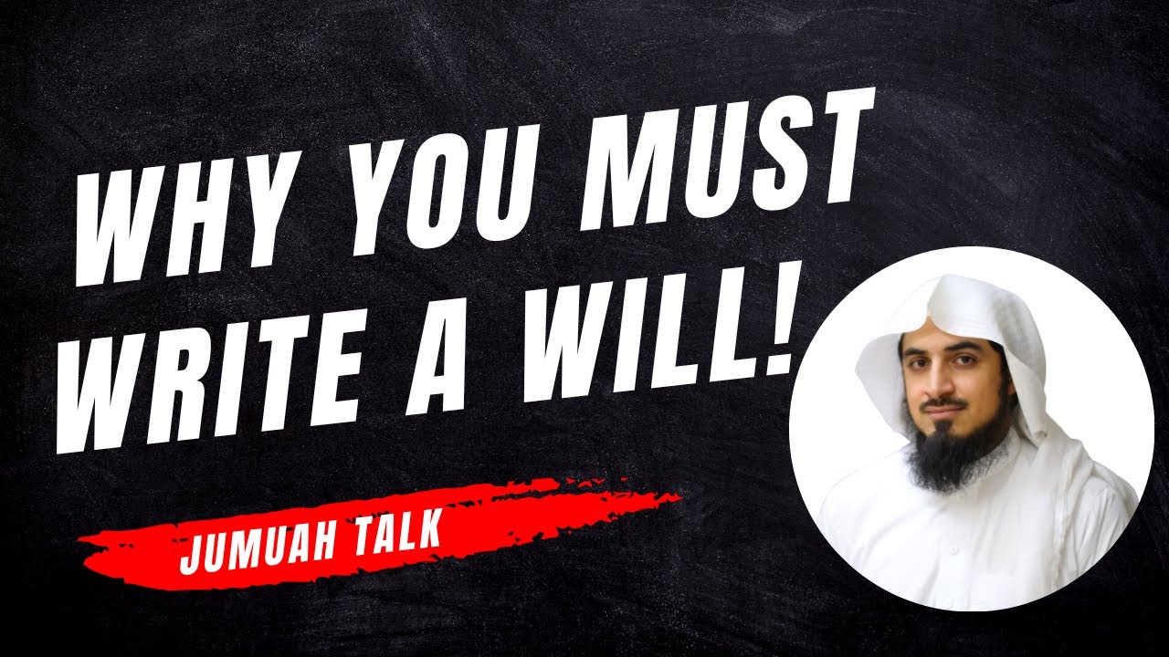 Why You Must Write Your Will ( official video) Adnaan Menk - YouTube