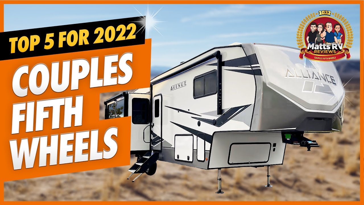 2022 Fifth Wheels