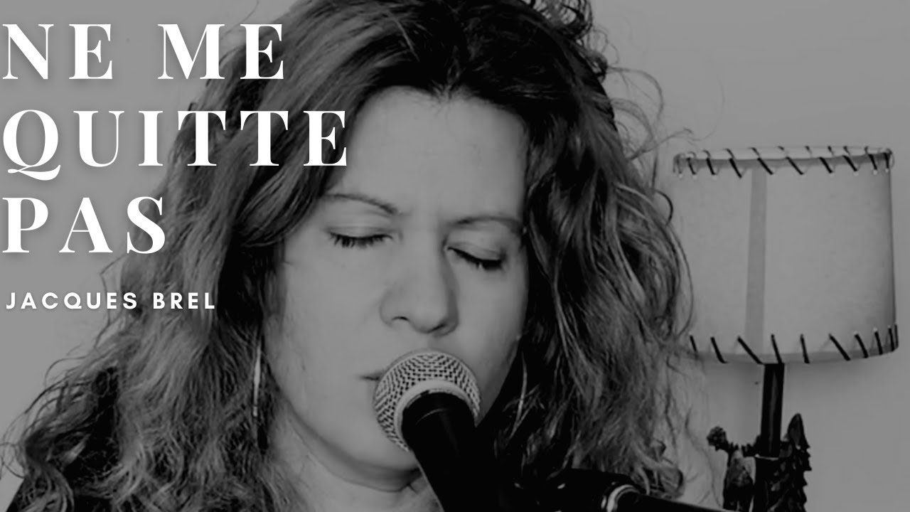 Ne Me Quitte Pas Jacques Brel Cover en español - YouTube