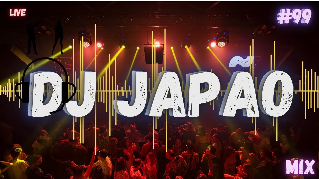 LIVE | DJ Japão Mix #99 - YouTube