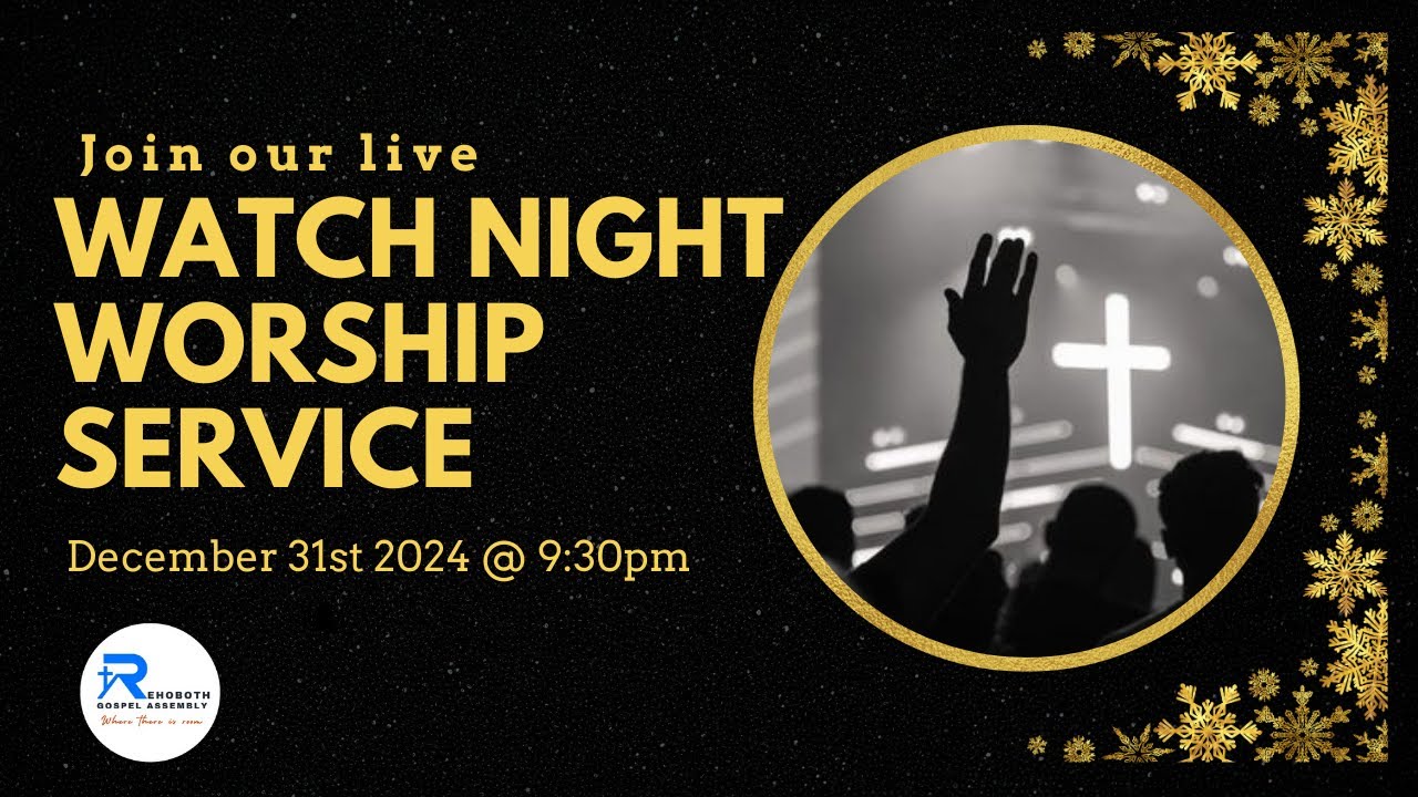 Watch Night Worship Service | Dec. 31, 2024 | RGA - YouTube