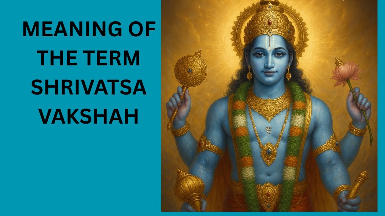 Meaning of shrivatsa vaksha from Vishnu Sahasranama - YouTube