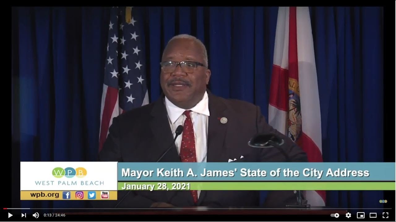 WPB Mayor Keith James' 2021 State of the City Address - YouTube