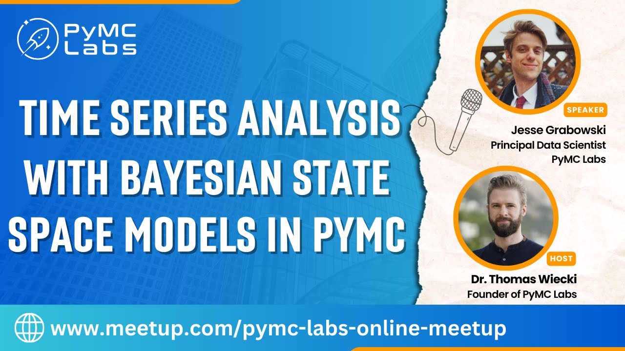 Time Series Analysis With Bayesian State Space Models In Pymc Jesse Grabowski Pymc Labs