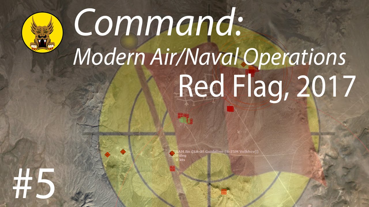 Command: Modern Air Naval Operations - Red Flag, 2017 #5 - F-22 OCA ...