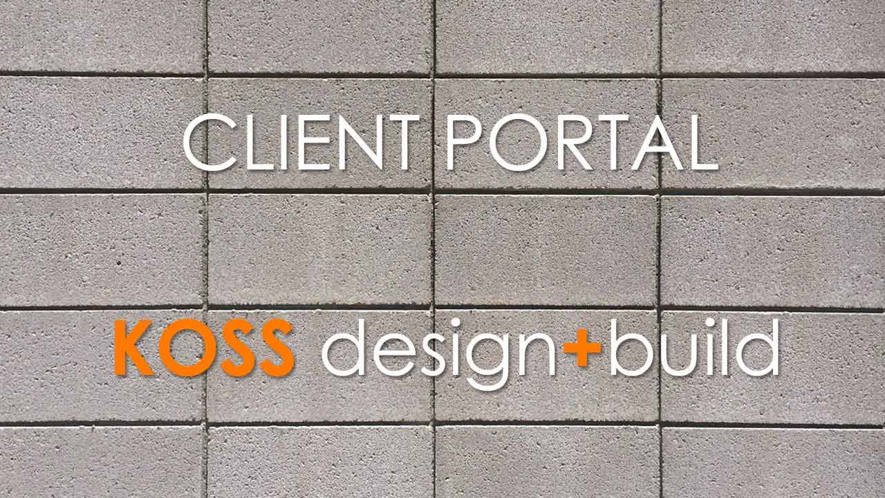 KOSS design+build Client Portal - YouTube