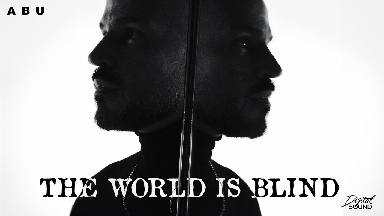 Abu - ابو | The World Is Blind - Official Music Video - 2023 - YouTube