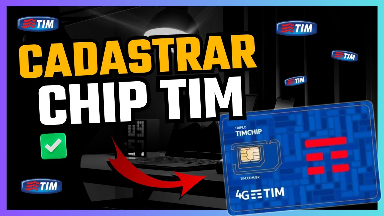 (2026) Como CADASTRAR e ATIVAR Chip da TIM - YouTube