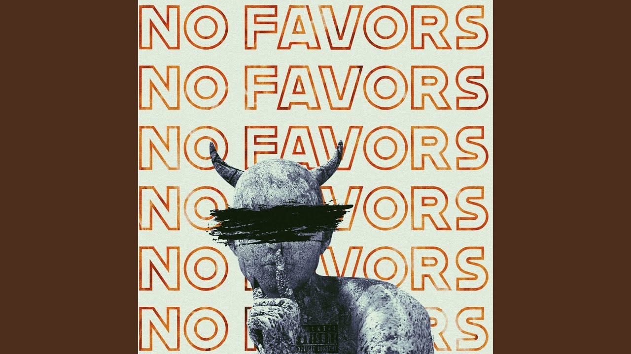 No Favors - YouTube