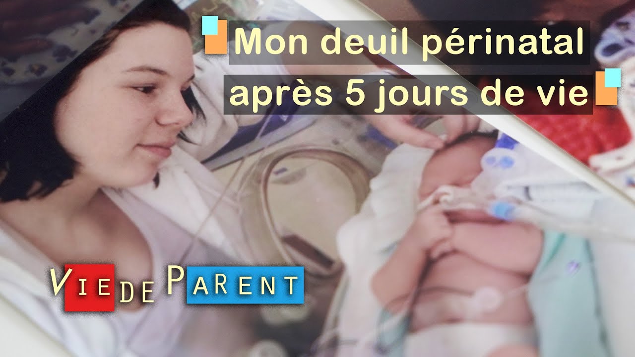Vie de parent: Deuil périnatal - YouTube