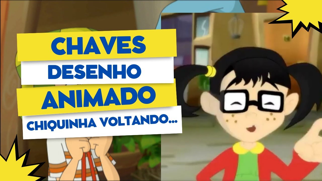 Sábado Animado SBT | CHAVES DESENHO | Kiko esquece da Chiquinha - YouTube