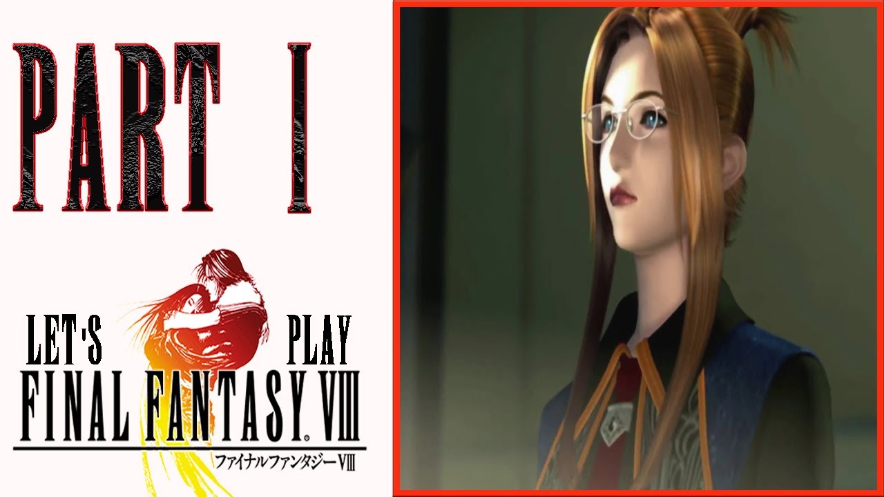 Final Fantasy VIII Anniversary Walkthrough [PS3] {Part 1} - Intro and ...