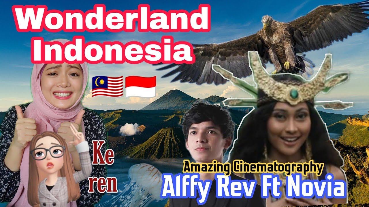 Wonderland Indonesia 2021 Alffy Rev Ft Novia Bachmid Malaysian React ...