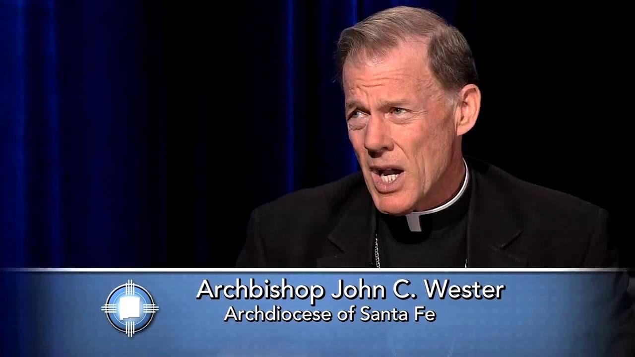 Episode1004 | Archbishop John C. Wester - YouTube
