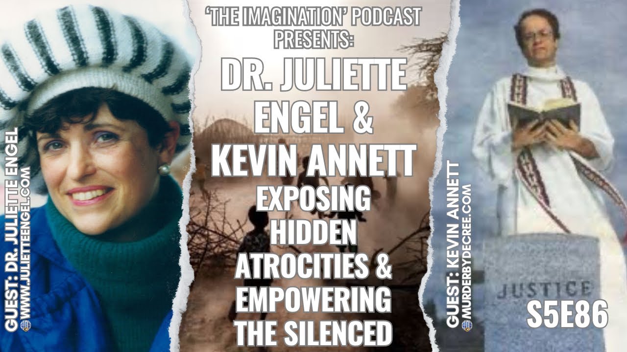 S5E86 | Dr. Juliette Engel & Kevin Annett - Exposing Hidden Atrocities ...
