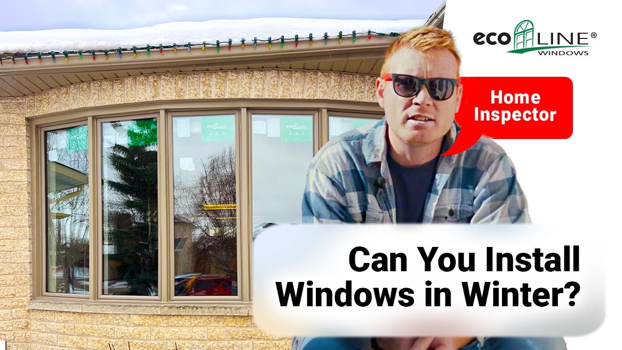 Can You Install Windows in Winter? | Ecoline Windows - YouTube