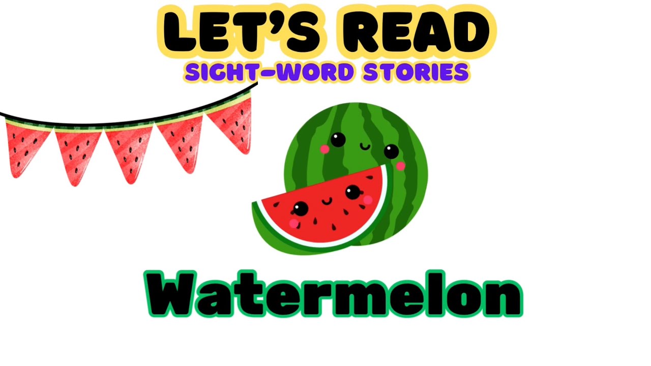 7 Days Reading Challenge | Sight - Word Stories | Watermelon | For Day ...