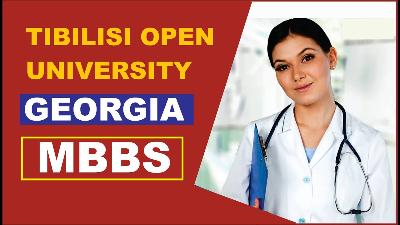 Tbilisi Open University-Georgia I MBBS in Georgia I Best option for ...