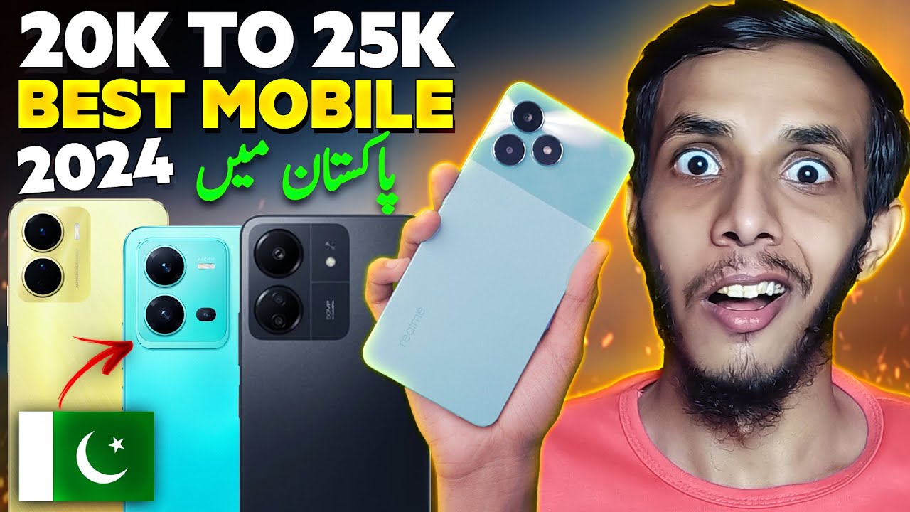 Best Mobile 20000 to 25000 in Pakistan 2024 | Best Phone 20k to 25k | Best budget Smartphone ...
