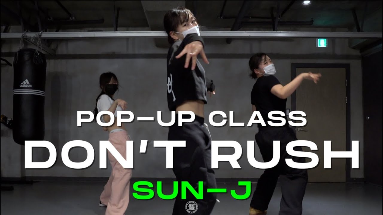 SUN-J POP-UP Class | Young T & Bugsey - Don't Rush (ft. Busta Rhymes ...