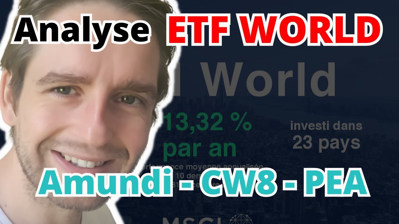 Analyse : Amundi ETF World CW8 - PEA - YouTube
