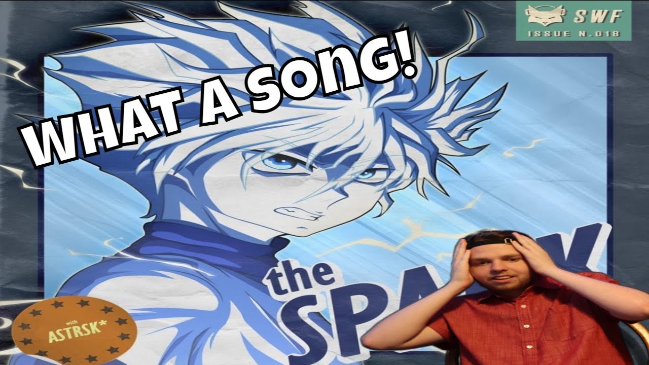 KILLUA SONG | "THE SPARK" | feat. ASTRSK* | REACTION - YouTube