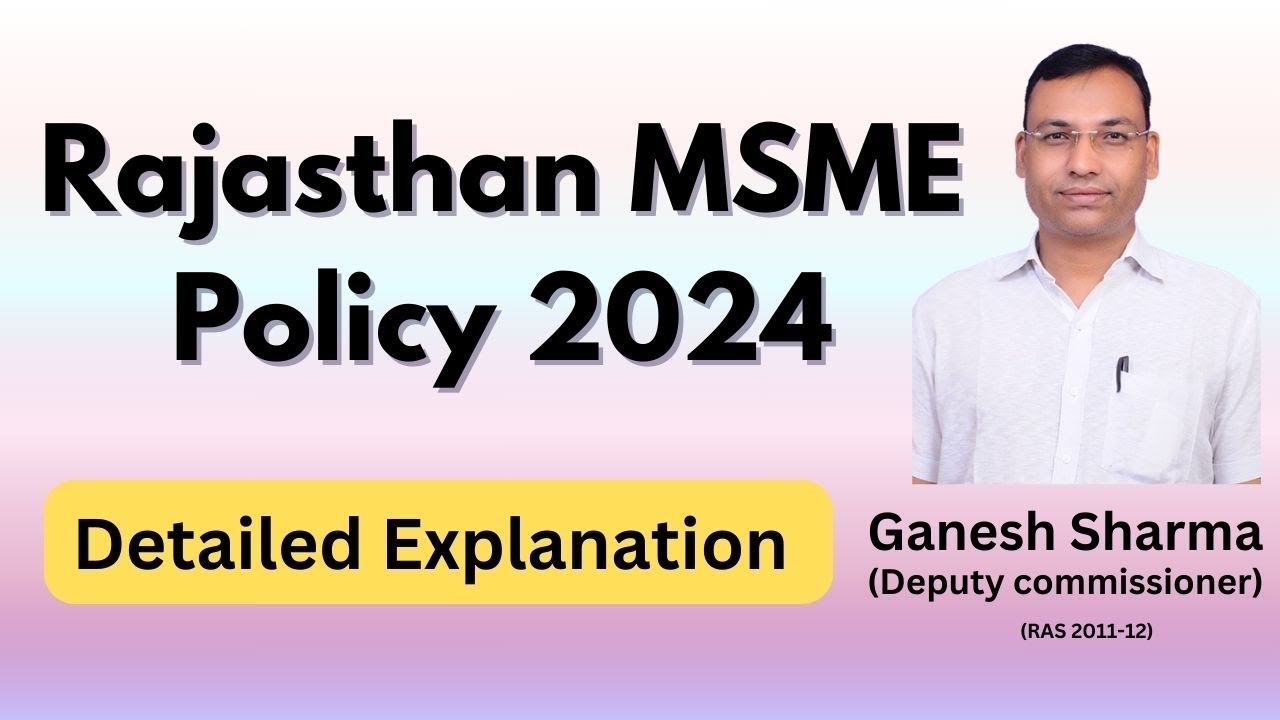 Rajasthan MSME Policy 2024 || Dic Ganesh - YouTube