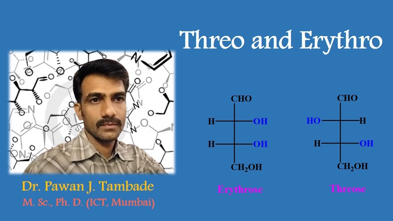 Threo and Erythro AND D & L Designation - YouTube