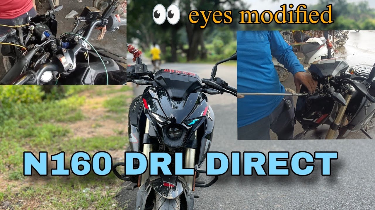 N160 DRL direct modified//n160 eyes modified how to direct DRL n160 , n ...