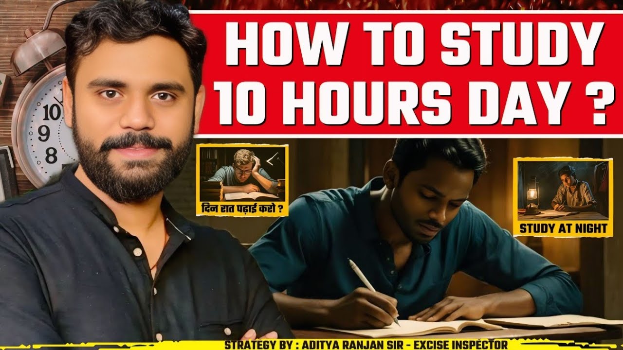 HOW TO STUDY 10 HOURS 😱 A DAY || कैसे 🤔 ?? || BY ADITYA RANJAN SIR...#study#motivation#strategy# ...