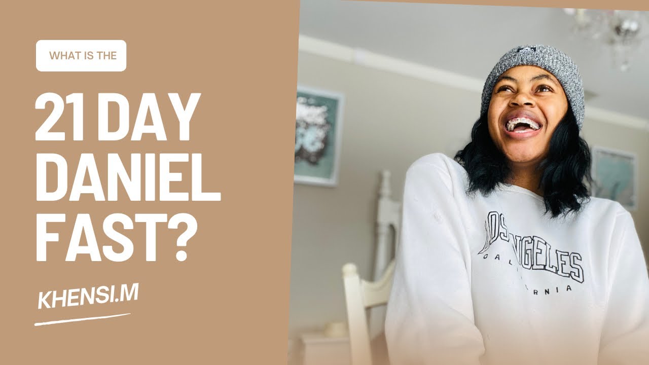 How to do a 21 Day Daniel Fast | South African in America | Christian ...