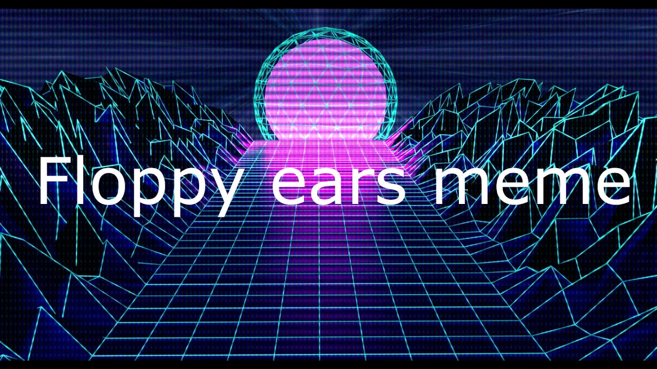 Floppy ears meme collab - YouTube