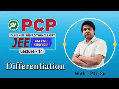 JEE | Maths Prime Time | Differentiation (L-11) by PG Sir - YouTube